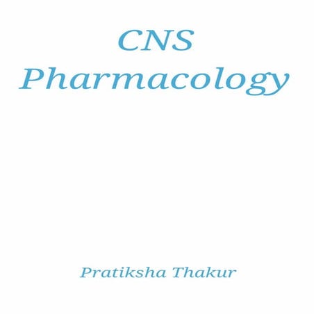 CNS Pharmacology | PDF