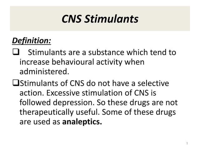 Cns stimulants | PPT