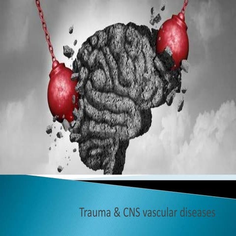 CNS Trauma | PPTX
