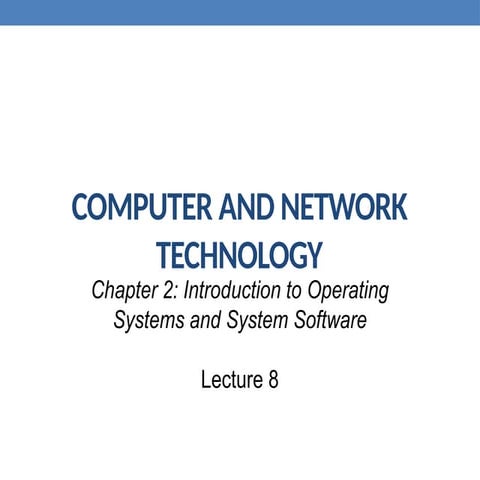CNT_Lecture 8.pptx operating system computer | PPT
