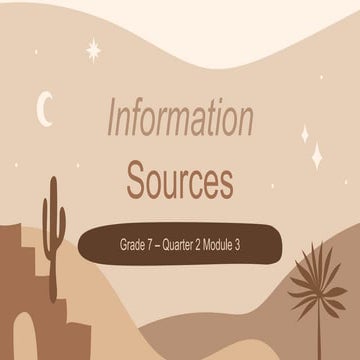 Information Sources Quarter 2 Module 3 in Grade 7 English | PPTX