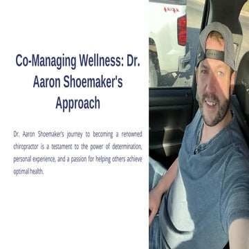 Aaron Shoemaker Chiropractor: The Power of Collaborative Healthcare | PDF