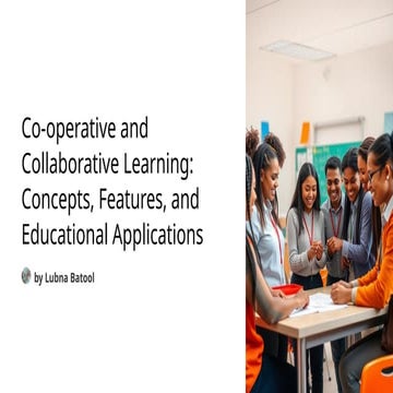 Co-operative-and-Collaborative-Learning-Concepts-Features-and-Educational-Applications.pptx