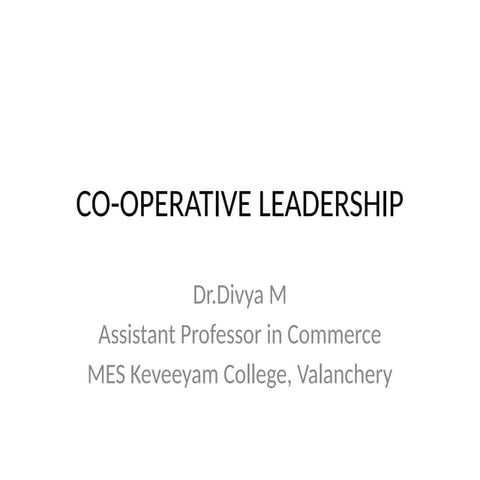 Co-operation-CO-OPERATIVE LEADERSHIP.pptx