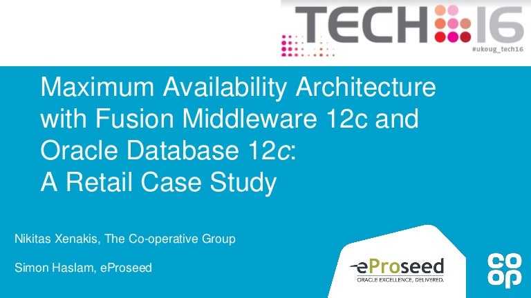 Maximum Availability Architecture With Fusion Middleware 12c And Orac…
