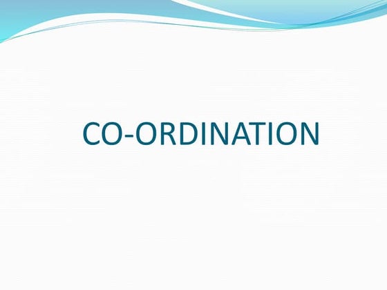 CO-ORDINATION | PPT