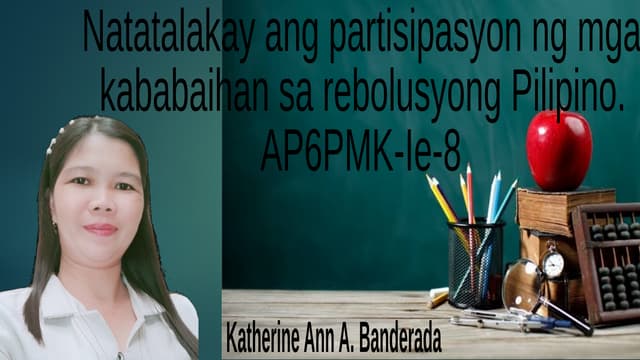 PARTISIPASYON NG KABABAIHAN SA REBOLUSYON.ppt