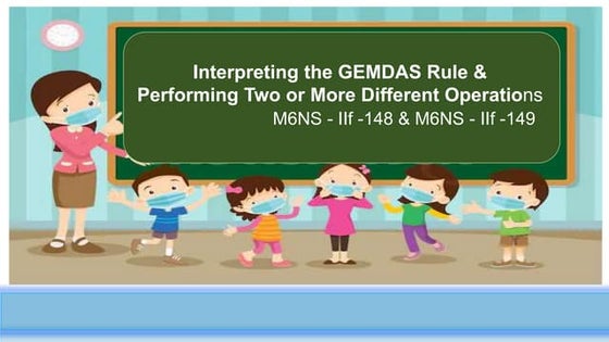 Math 6 - Order of Operations GEMDAS.pptx