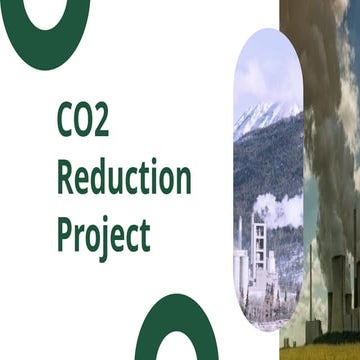 CO2 Reduction Project.CO2 Reduction-CO2 Reduction | PPTX