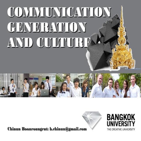 COMMUNICATION GENERATION AND CULTURE (TH) | PPT