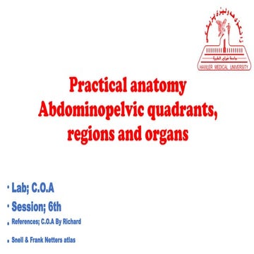 clinically oriented anatomy ; abdomino-pelvic quadrants and regions | PPTX