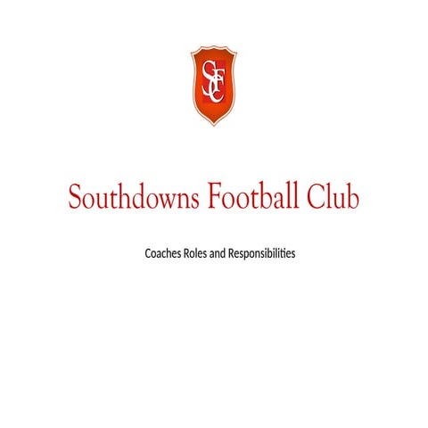 SOUTHDOWN FOOTBALL CLUB-coaches roles.ppt