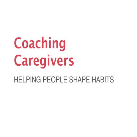 Coaching Caregivers | KEY | Eldercare | Family and Relationships