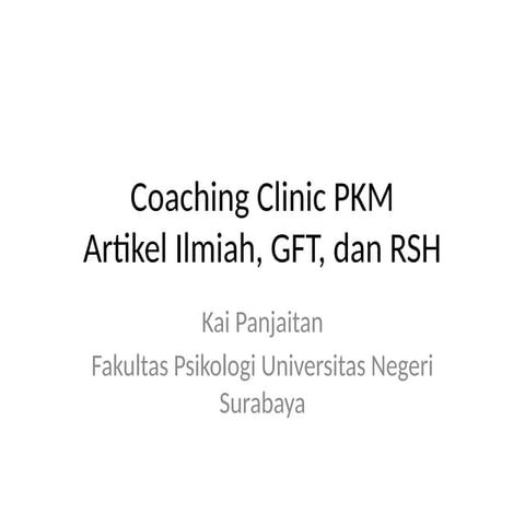 Coaching_Clinic_PKM_PKM untuk coaching klinik.pptx