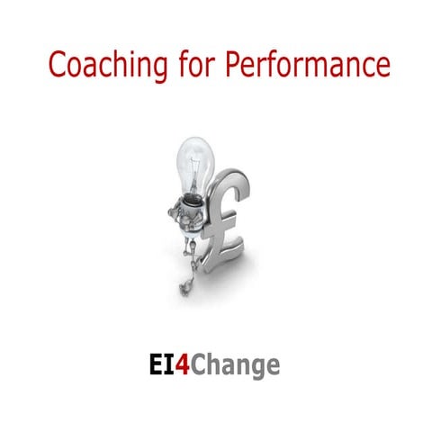 Coaching for Performance - @Ei4Change | PPTX