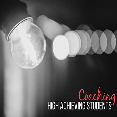 Coaching High Achieving Students | PDF