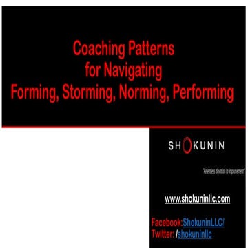 Coaching patterns for Navigating Forming Storming Norming Performing ...