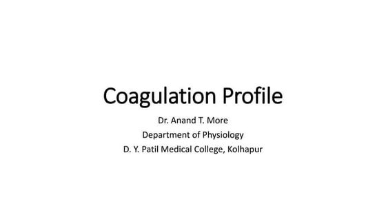 Prothrombin time | PPTX | Blood Disorders | Diseases and Conditions