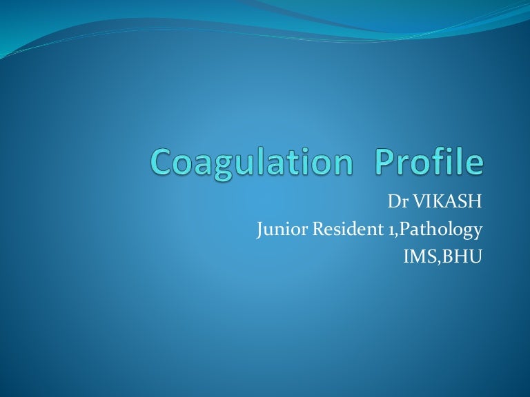 Coagulation Profile