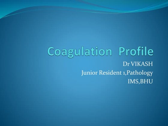 Coagulation tests | PPT | First Aid | Injuries