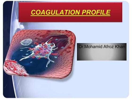 Coagulation tests | PPT | First Aid | Injuries