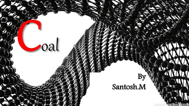 Coal & Its Types | PPTX