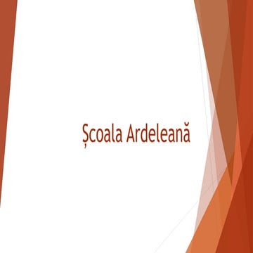 scoala ardeleana | PPTX