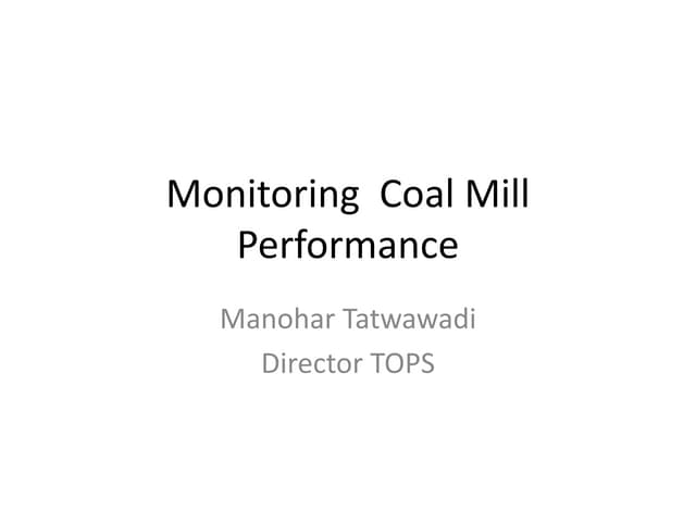 Coal mill pulverizer in thermal power plants | PPT