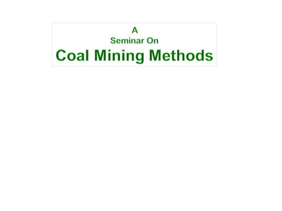 Cut And Fill Mining Method Ppt