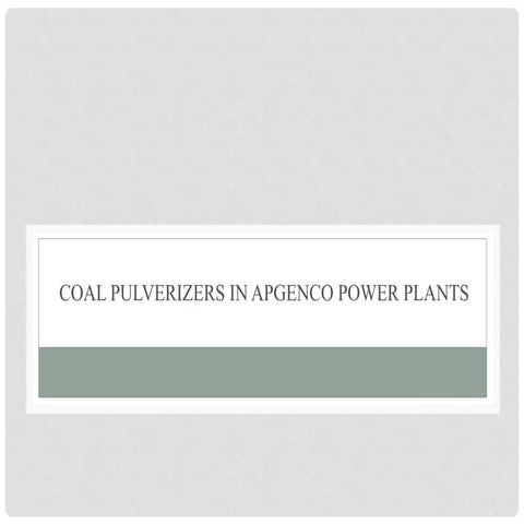 classifications and working of mills in a power plant | PPTX