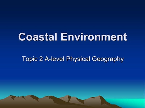 Marine and Coastal Processes | PPT | Geography | Science