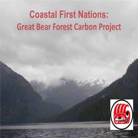 Coastal First Nations: Great Bear Forest Carbon Project | PDF