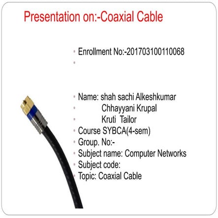 Coaxial Cable | PPTX
