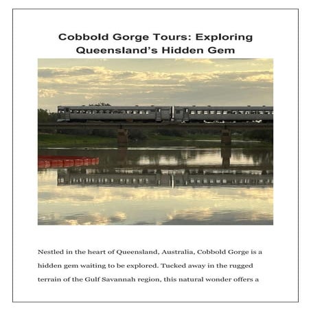 Cobbold Gorge Tours Exploring Queensland’s Hidden Gem | PDF