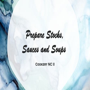 Stocks, soups and sauces | PPTX