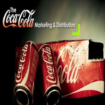 The Coca Cola Marketing and Distribution | PPTX