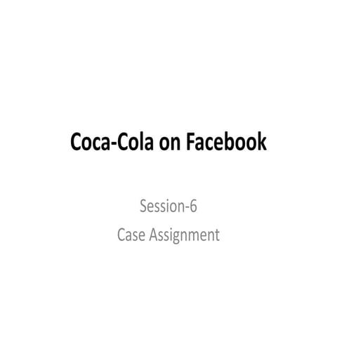 Coca cola on facebook-questions | PPTX