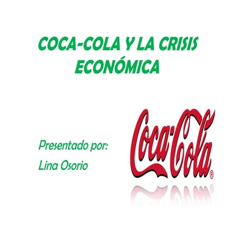 Coca Cola Y La Crisis EconóMica | PPTX