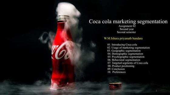 Segmentation, Targeting & Positioning of Coca-Cola | PPTX | Marketing and Advertising | Business