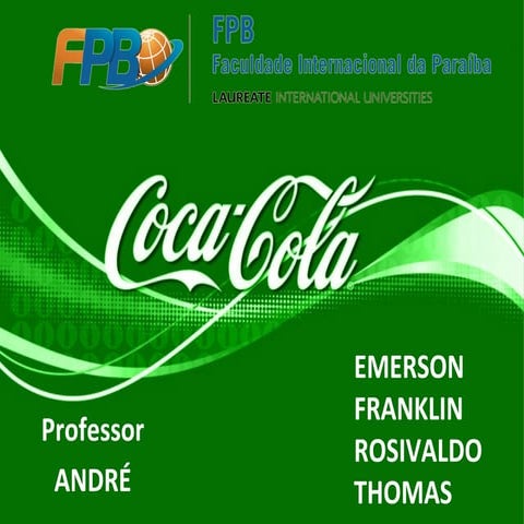 Projeto e Processo do Produto Engenharia de Produção Coca cola Chá | PPT