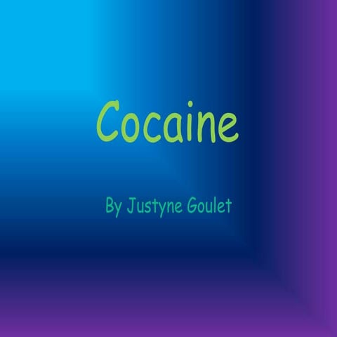 Cocaine project | PPTX