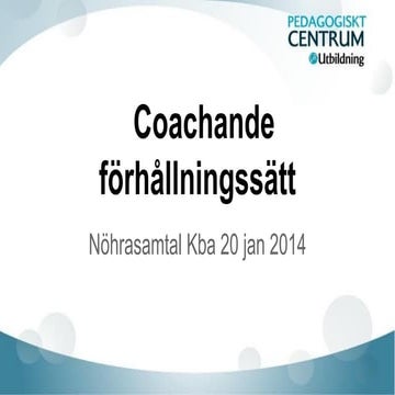 Cochande samtal nöhra entreprenördag 20 jan 2014 fsk | PPT