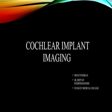 Cochlear implant imaging, radiological features | PPT