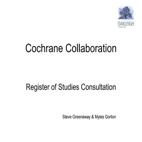 Cochrane Collaboration - Register of Studies Consultation | PDF
