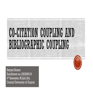 Co citation coupling and Bibliographic Coupling_Satyam Kr.pdf