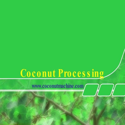 Coconut Processing | PPT