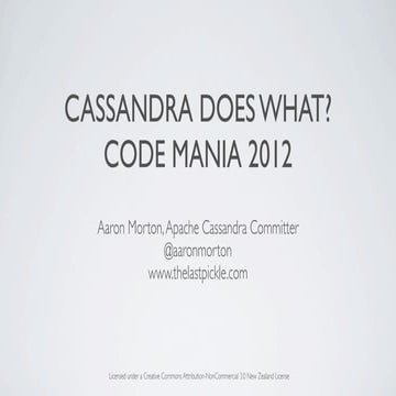 Cassandra does what ? Code Mania 2012 | KEY