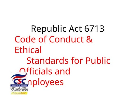 RA 6713 Code of Ethical Standards for Public Officials and Employees in ...