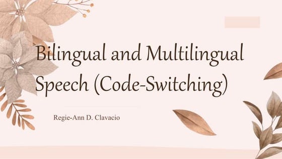 Code Switching and Code Mixing | PPT