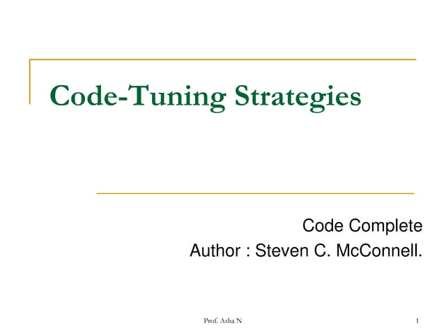 Code tuning strategies | PPT Code tuning strategies | PPT